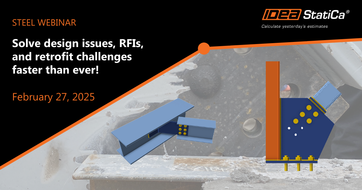 Solve design issues, RFIs, and retrofit challenges faster than ever! | IDEA StatiCa